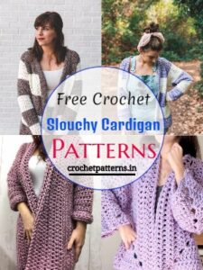 6 Best Free Crochet Slouchy Cardigan Patterns