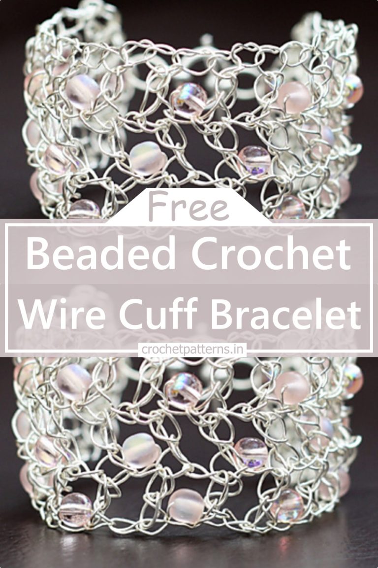 10 Crochet Wire Patterns For Women Jewelry