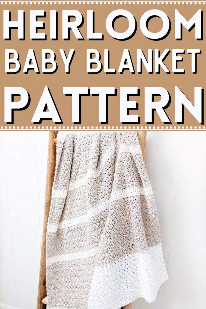 Heirloom Baby Blanket Pattern Free for Generational Gifts