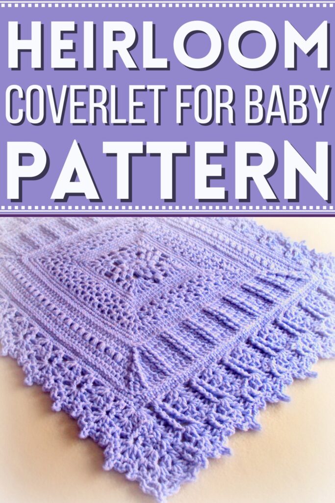 Heirloom Baby Blanket Pattern Free for Generational Gifts