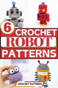6 Super Adorable Crochet Robot Patterns