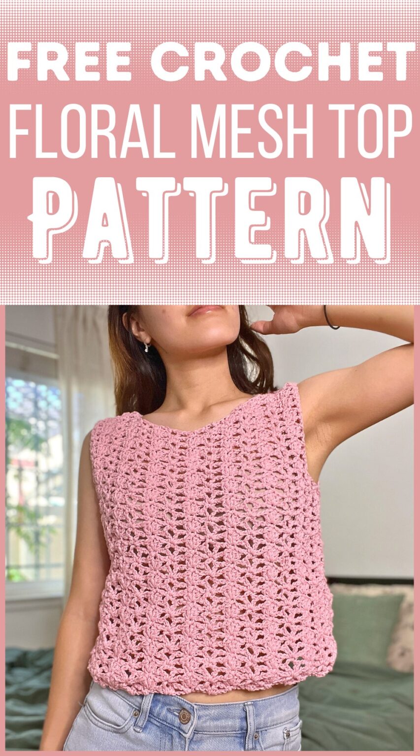 11 Stylish Crochet Mesh Top Patterns For Everyone