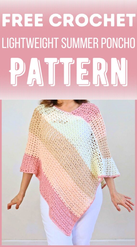 11 Unique Crochet Summer Style Poncho Patterns