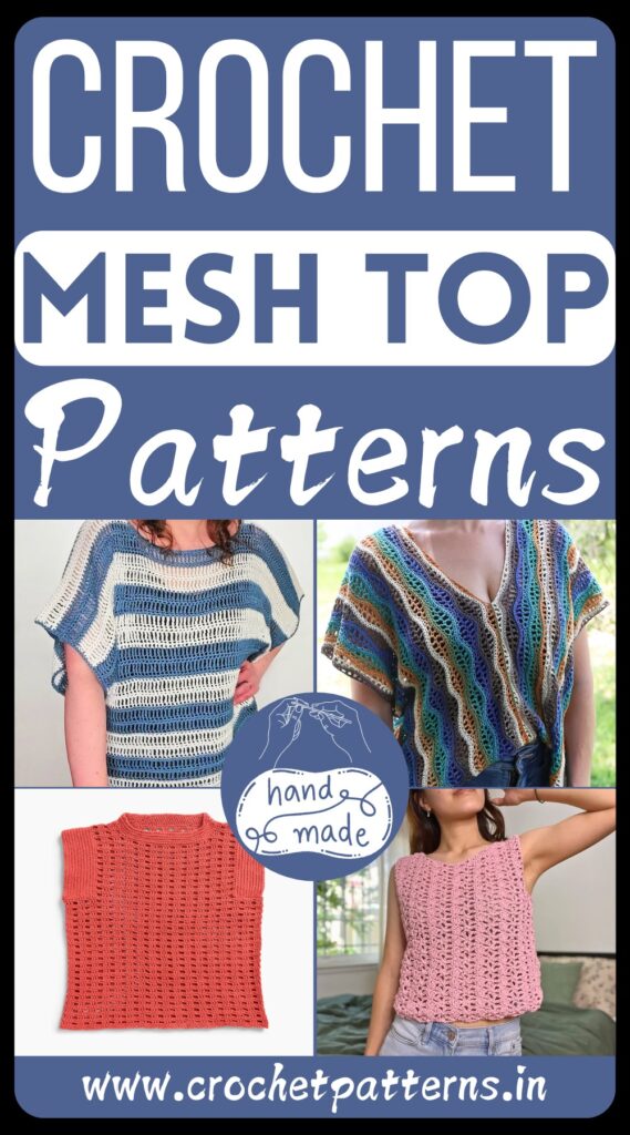 11 Stylish Crochet Mesh Top Patterns For Everyone