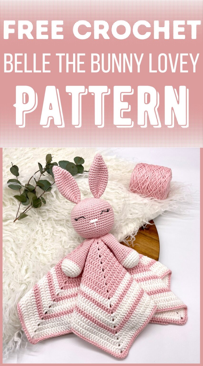 6 Cute Looking Crochet Bunny Lovey Patterns