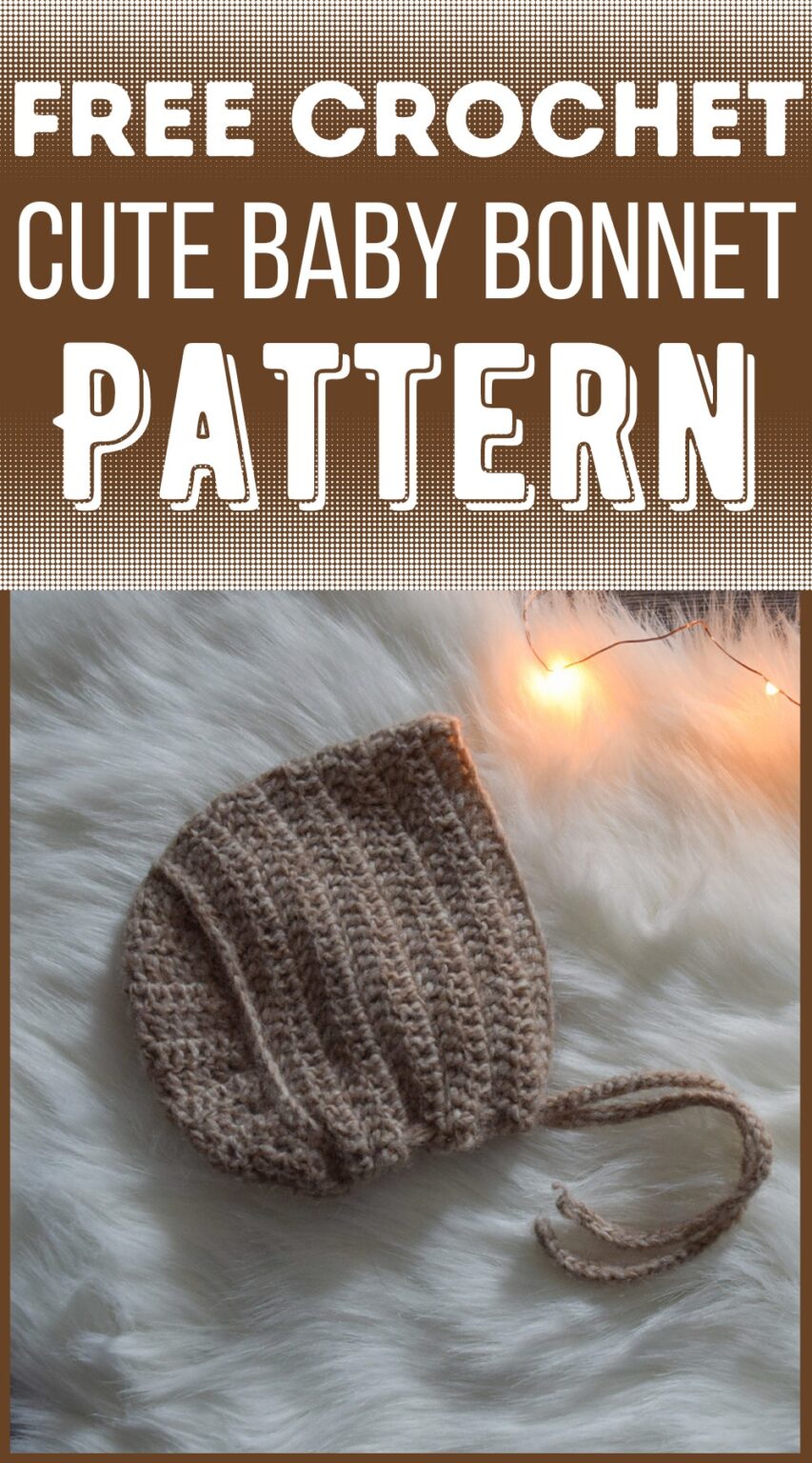 6 Easy To Make Crochet Baby Bonnet Patterns