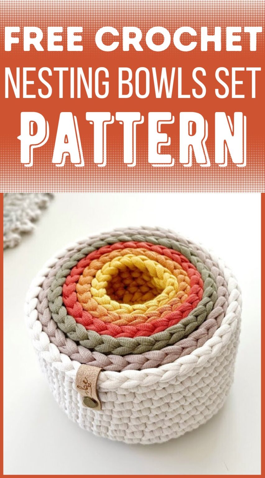 6 Super Useful Crochet Nesting Bowls Patterns