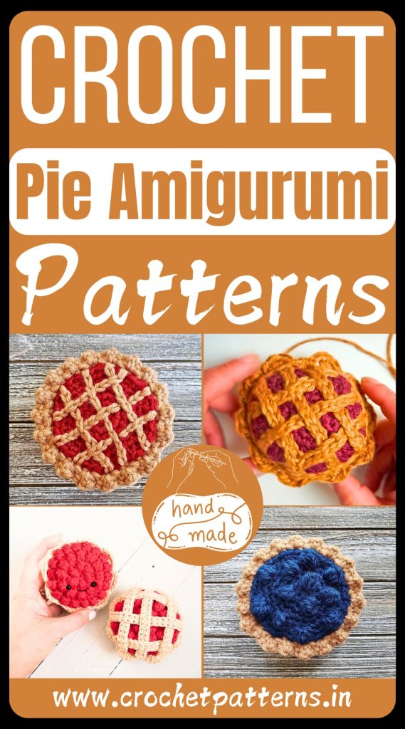6 Cute & Unique Crochet Pie Amigurumi Patterns