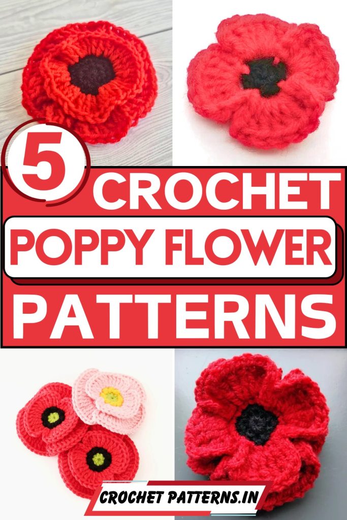 5 Cutest Blooming Crochet Poppy Flower Patterns